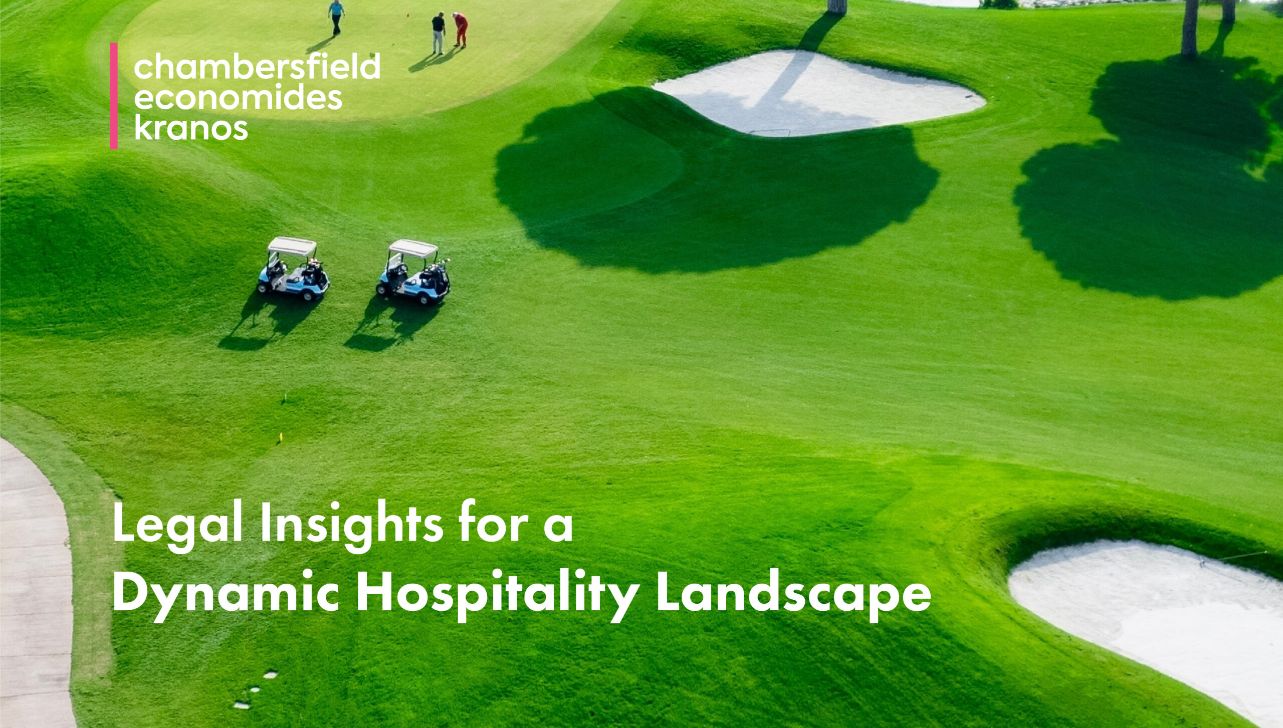 Legal Insights for a Dynamic Hospitality Landscape - Chambersfield ...